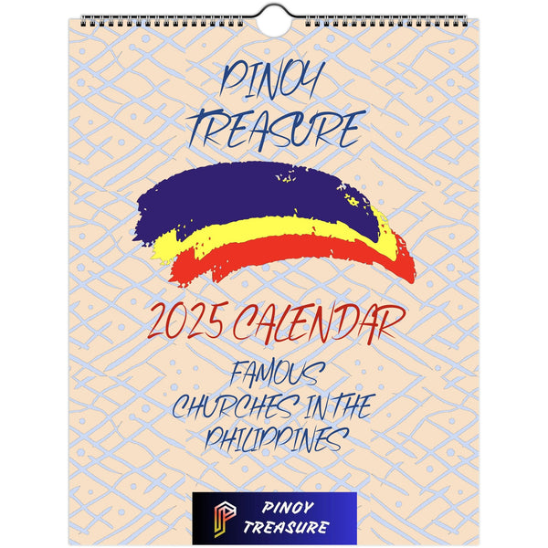 2025 Wall Calendar Famous Churches in the Philippines – Pinoy Treasure